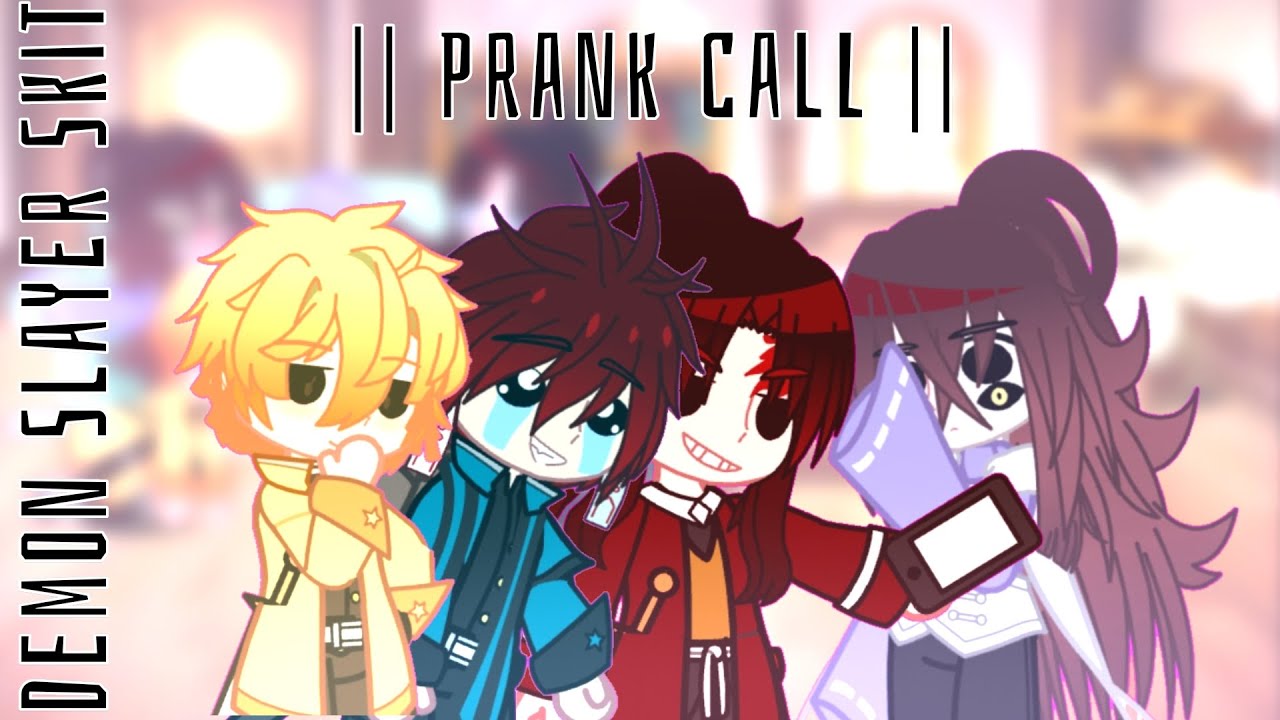 || Prank Call || Demon Slayer Skit || - YouTube
