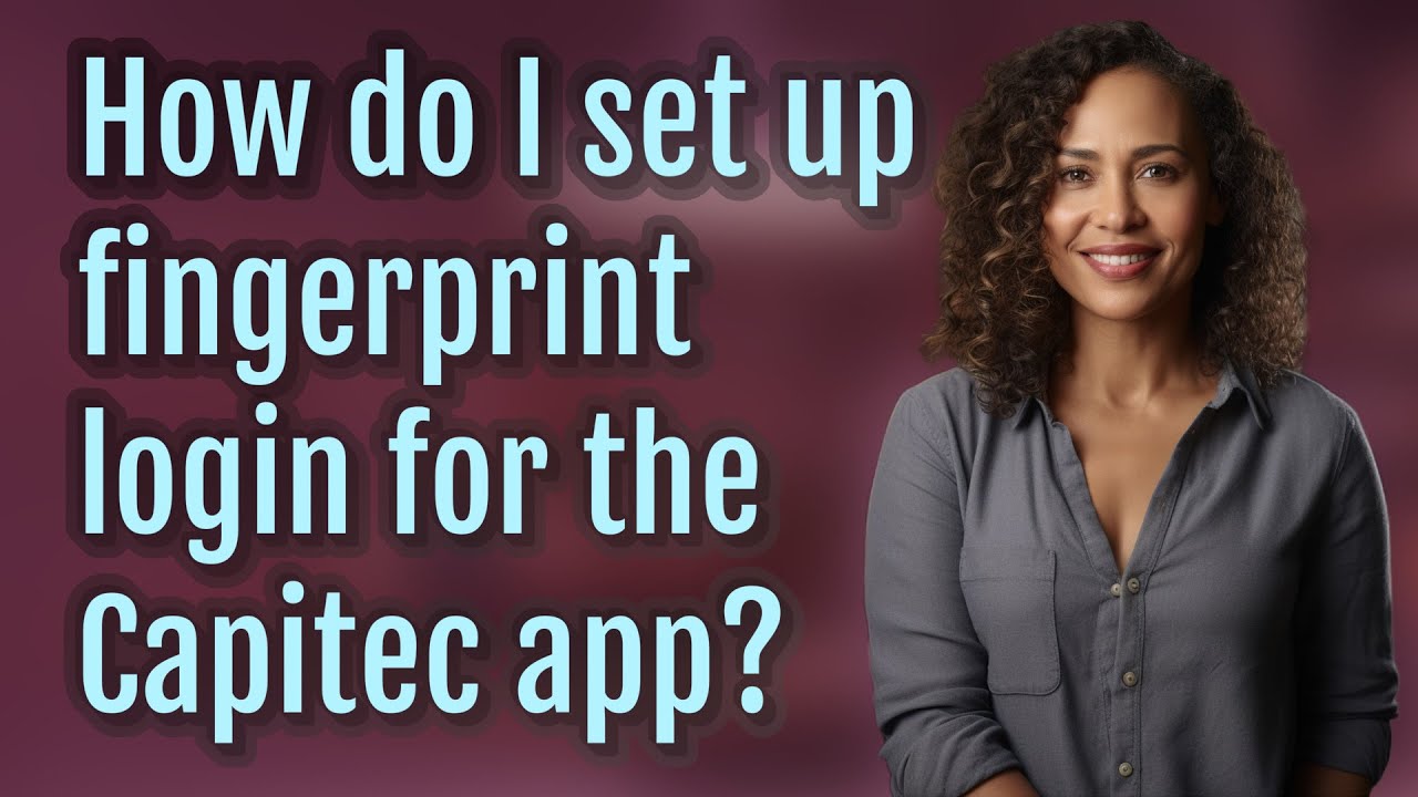 How do I set up fingerprint login for the Capitec app? - YouTube