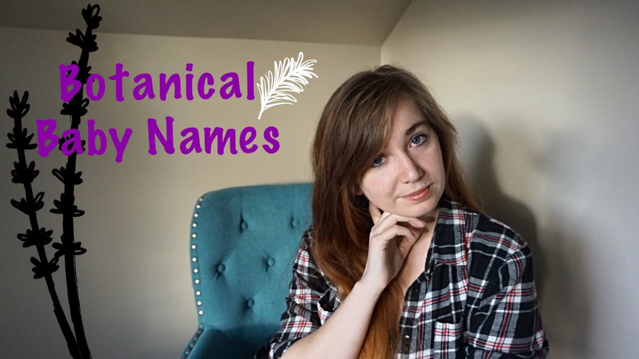 Botanical Baby Names - YouTube