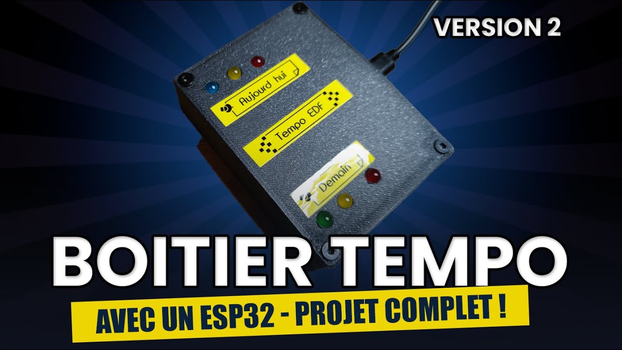 Fabrique un boitier EDF TEMPO : couleur du jour avec un ESP32, projet ...
