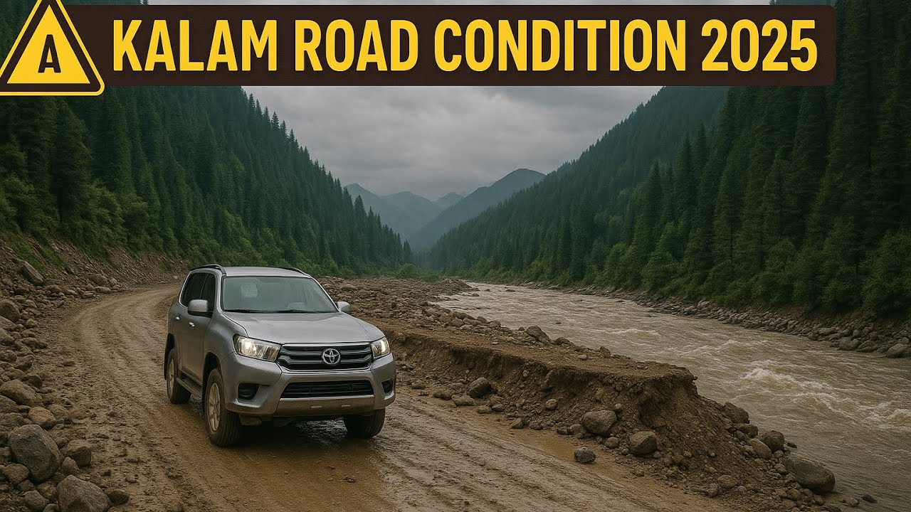Kalam Road Condition Update – 2025 (Post-Flood) - YouTube
