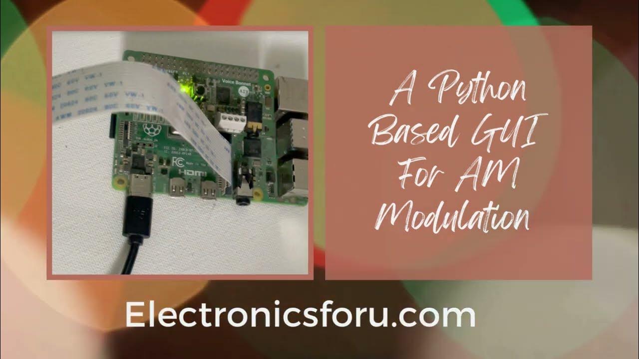 A Python Based GUI For AM Modulation (Part 1) | Electronics DIY Project ...