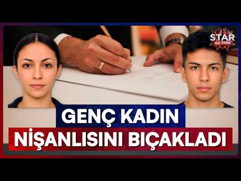 Uyandırdığı İçin Darbedildi, Nişanlısını Bıçakladı! | Star Ana Haber