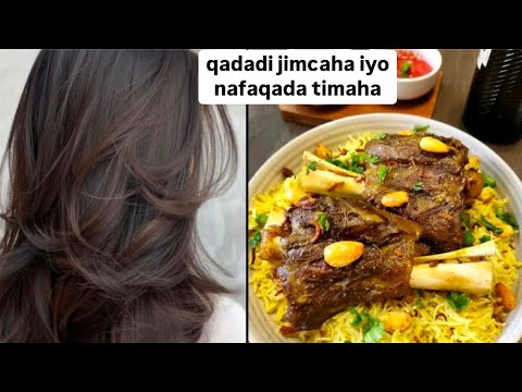 Nafaqada timaha😍 iyo qadadi jimcaha 🥰kaalay ila samee👍👍 - YouTube