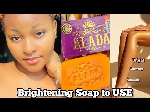 Best Brightening Soap That Really Works | Alada Soap Review for Glowing Skin!”