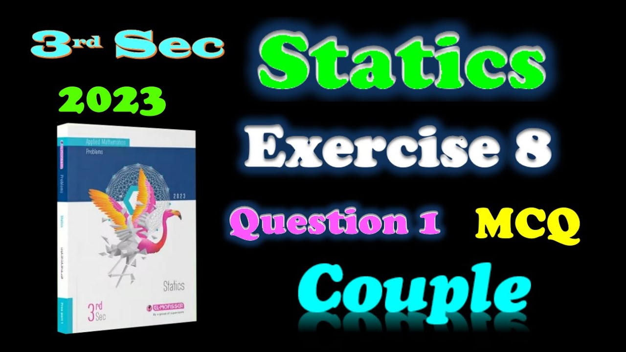Exercise 8 Question 1 Statics - YouTube