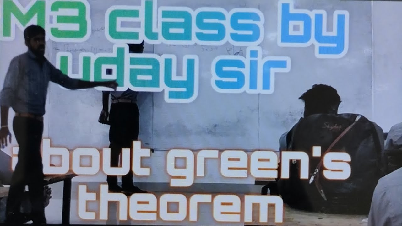 AID||DAYSCHOLARS||M3 CLASS BY UDAY SIR||TOPIC-GREENS THEOREM||23/09/23. - YouTube