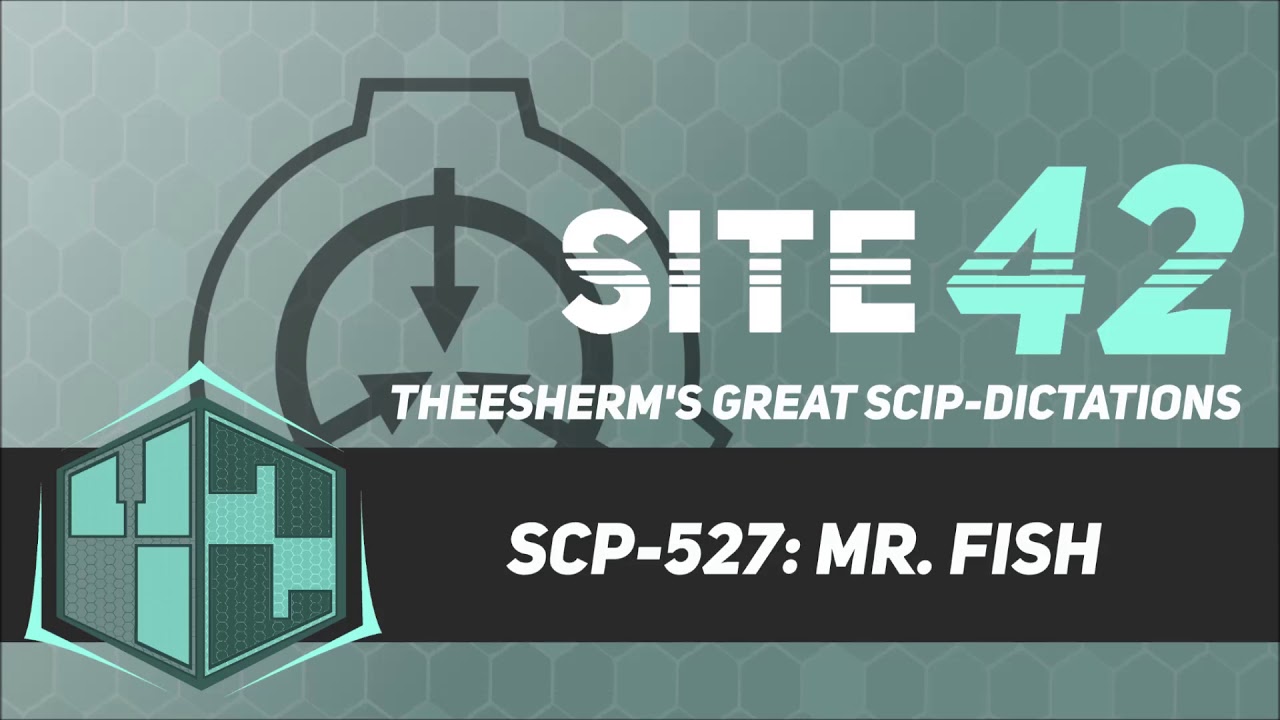 SCP-527: Mr. Fish - YouTube