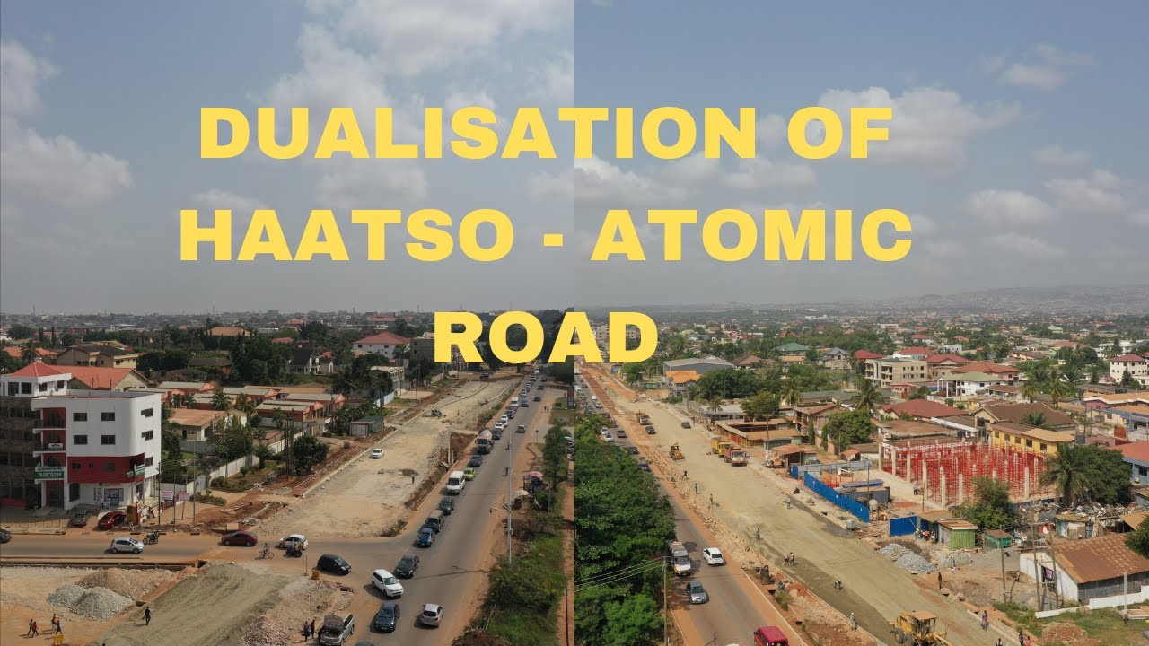 Haatso - Atomic Road Dualized #ghanaroads # ...