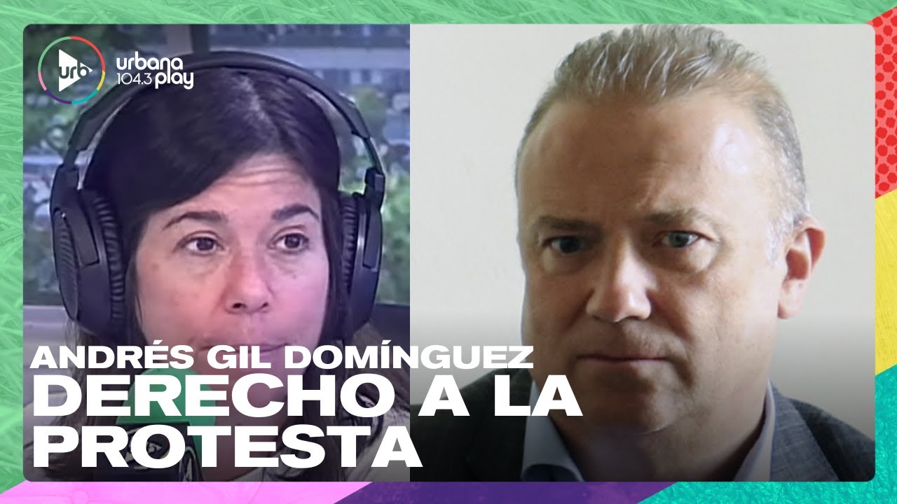Derecho a la protesta | Andrés Gil Domínguez, abogado, en #DeAcáEnMás ...