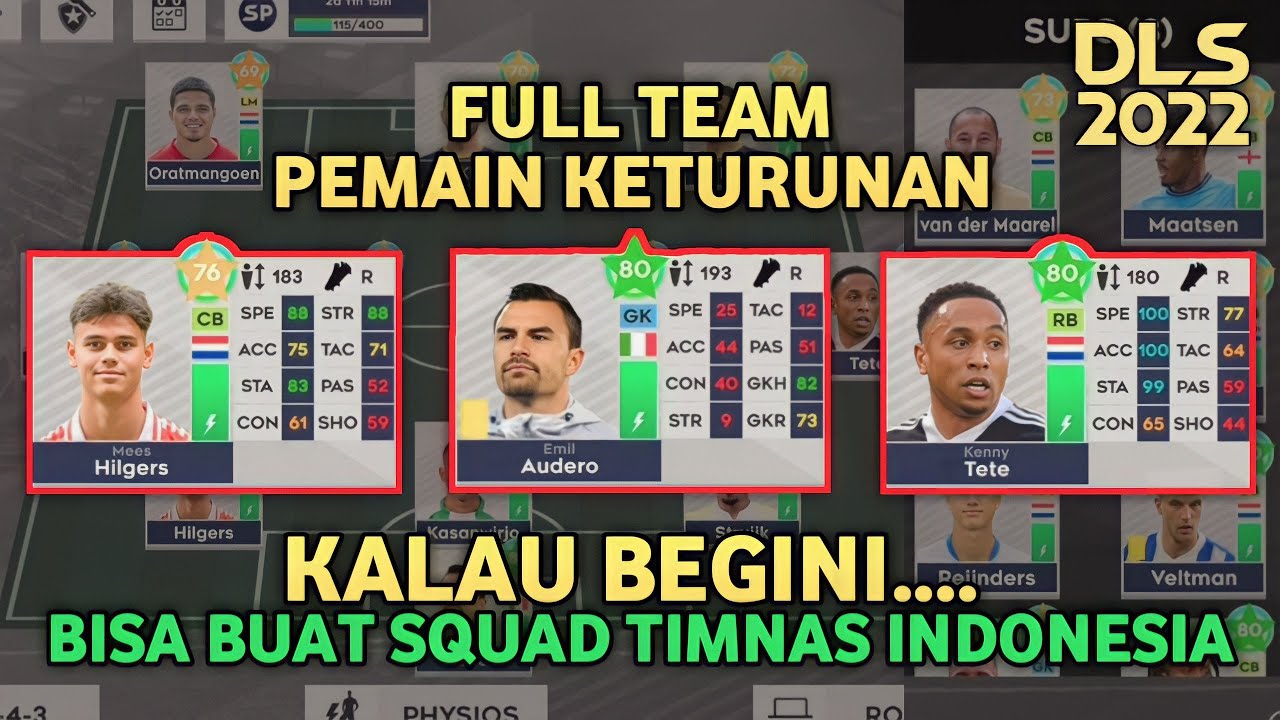 TIMNAS INDONESIA DI DLS 2022 DENGAN MENGGUNAKAN SQUAD PEMAIN KETURUNAN ...