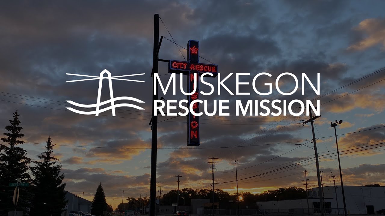 Muskegon Rescue Mission | Who We Are - YouTube