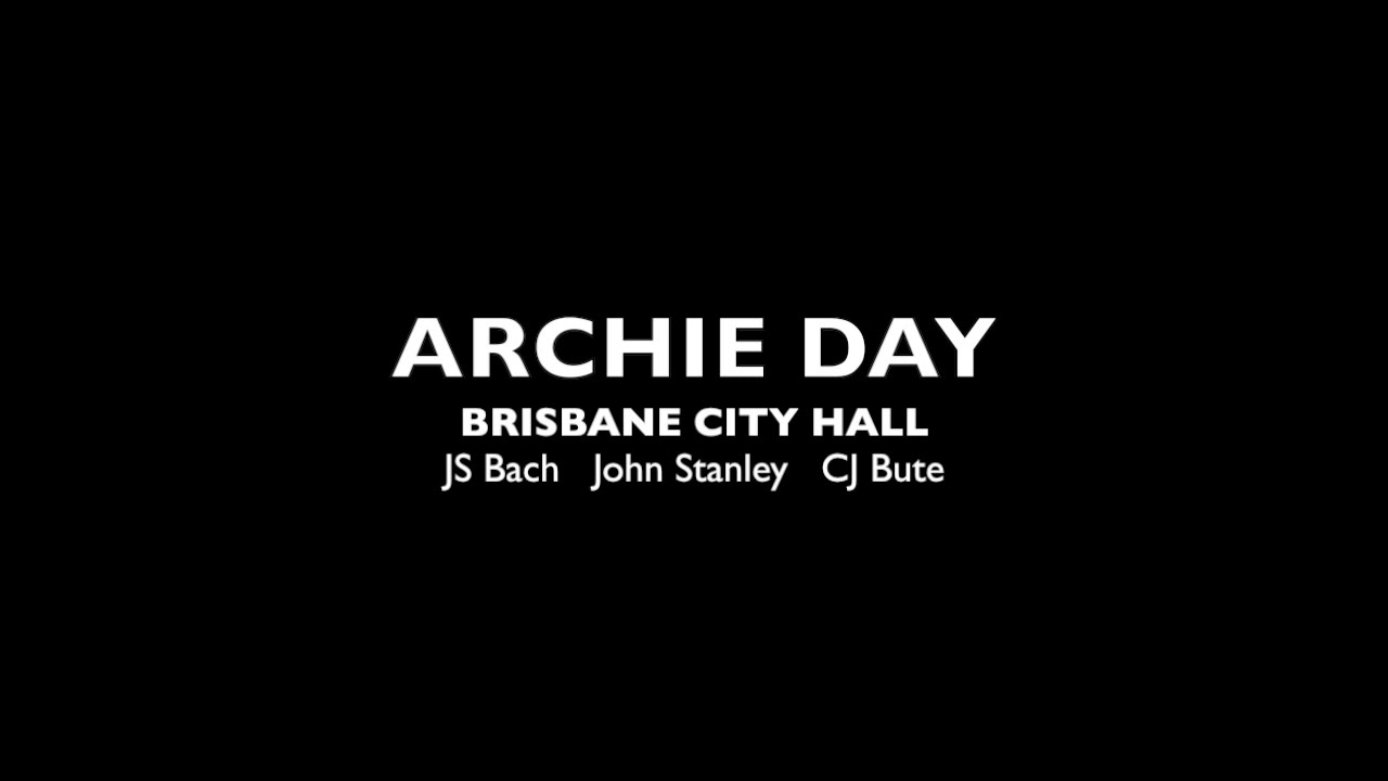 Archie Day [Brisbane City Hall 1960s] - YouTube