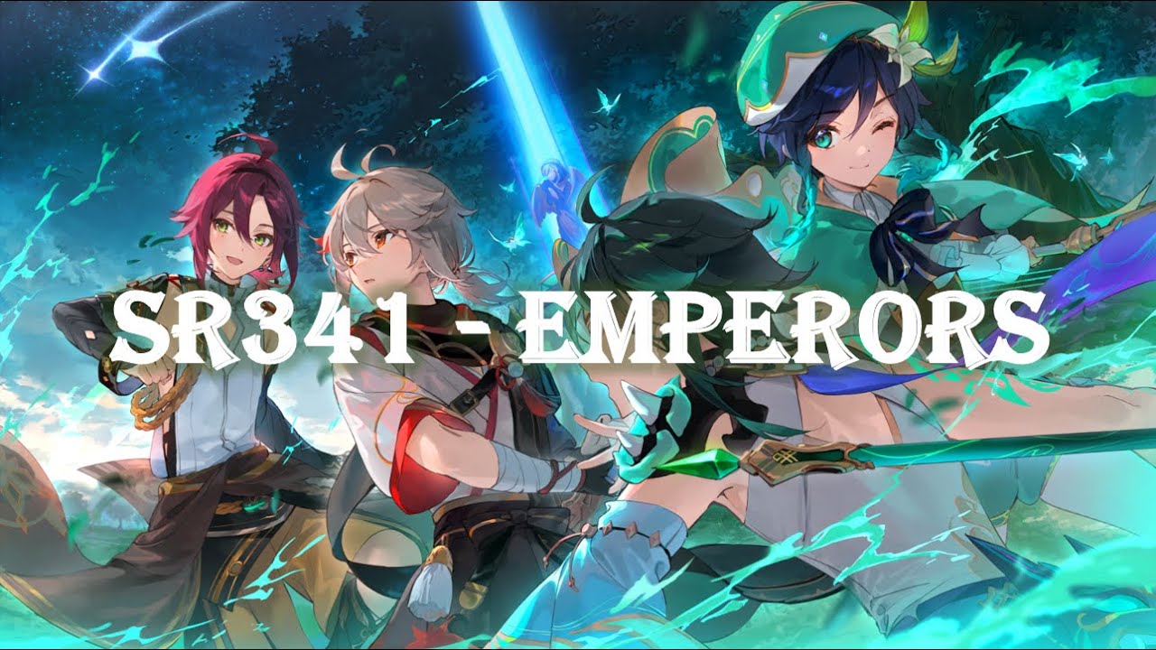 SR341 - Emperors ♪ - YouTube