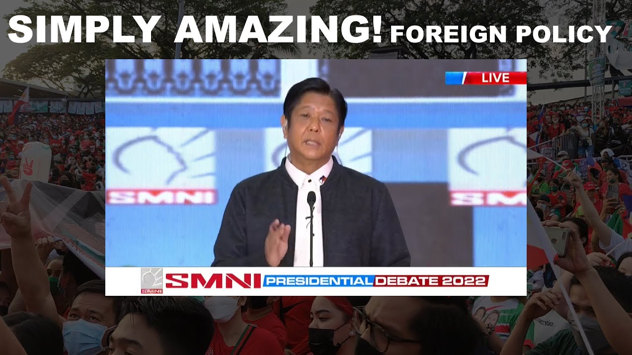 BBM's Superb Answer Regarding Foreign Policy (Presidential Debate 2022 ...