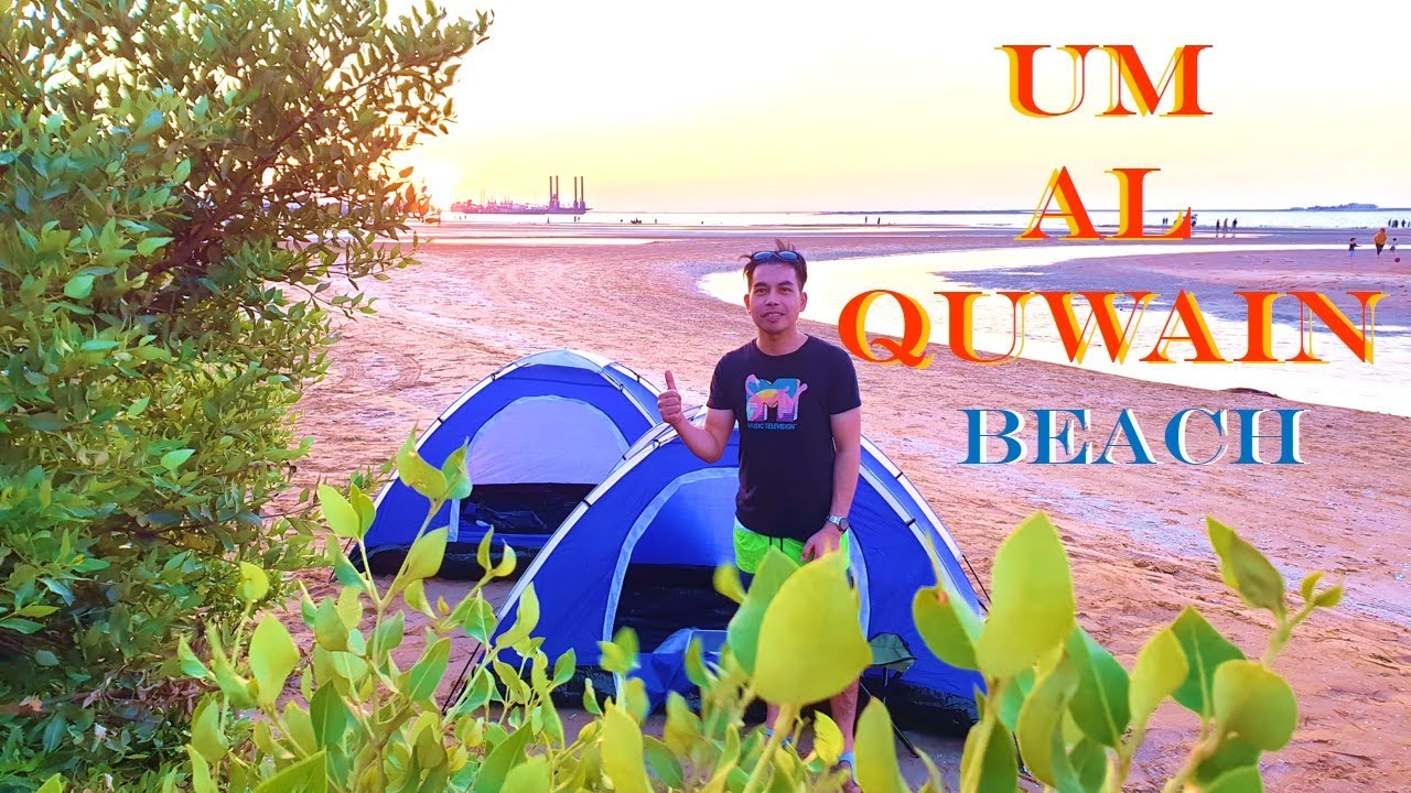UM AL QUWAIN BEACH // CAMPING & CRABBING // OPEN BEACH // UAQ //UAE ...