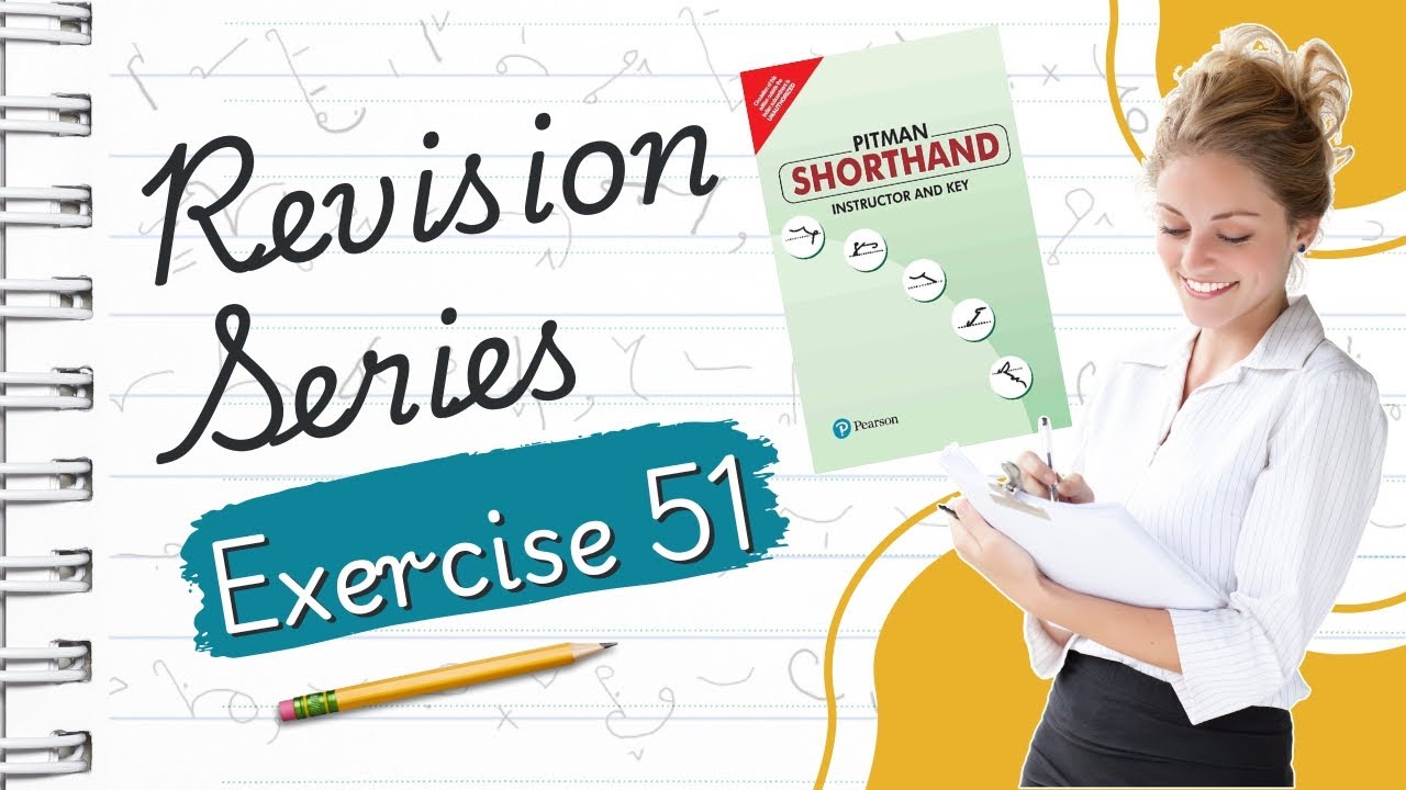 Pitman English Shorthand : Exercise -51 "REVISION SERIES" avoid common shorthand mistakes with ...