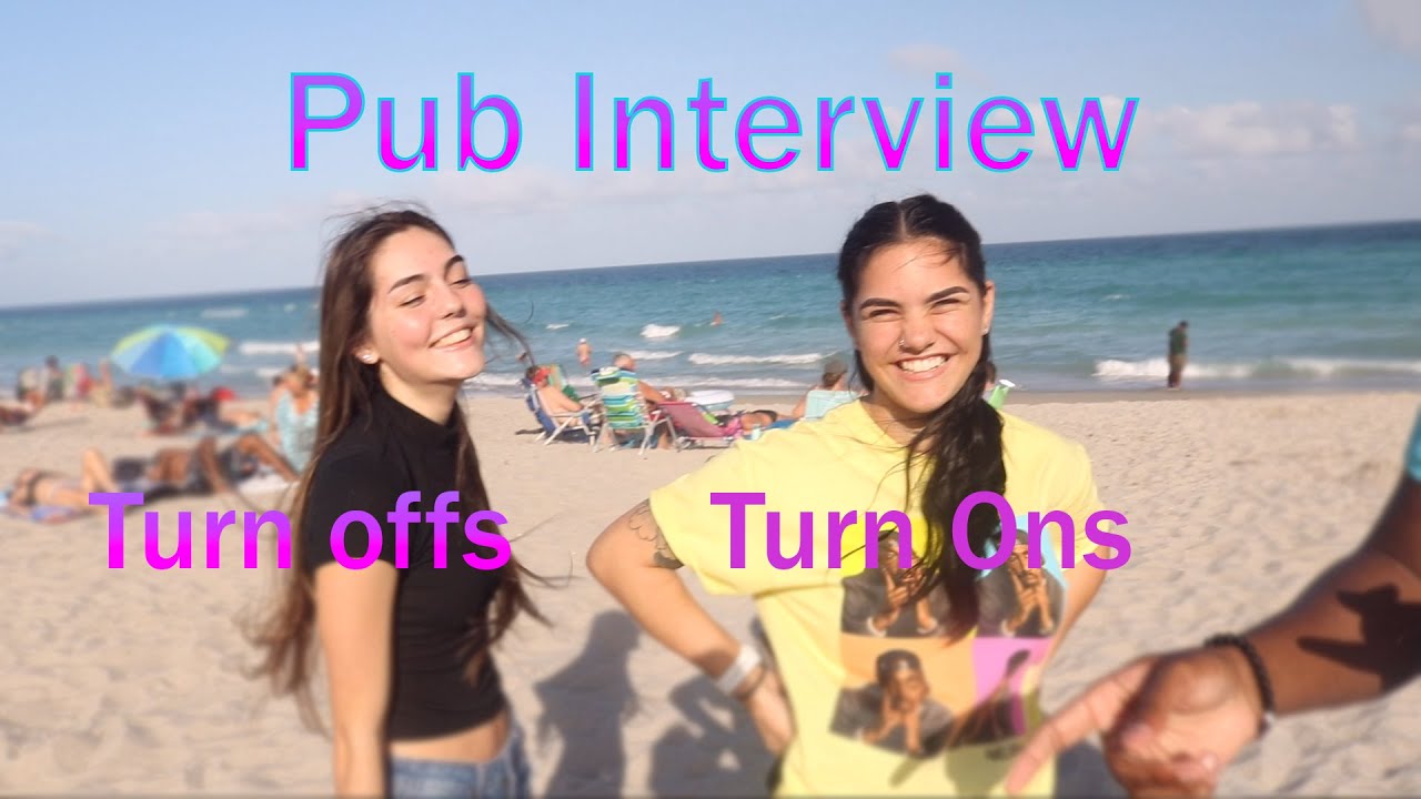 Beach Public Interview (Turns on/ Turn Offs) - YouTube