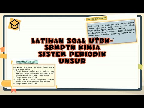 KIMIA KELAS X SISTEM PERIODIK UNSUR PART IV : LATIHAN SOAL UTBK SIFAT ...