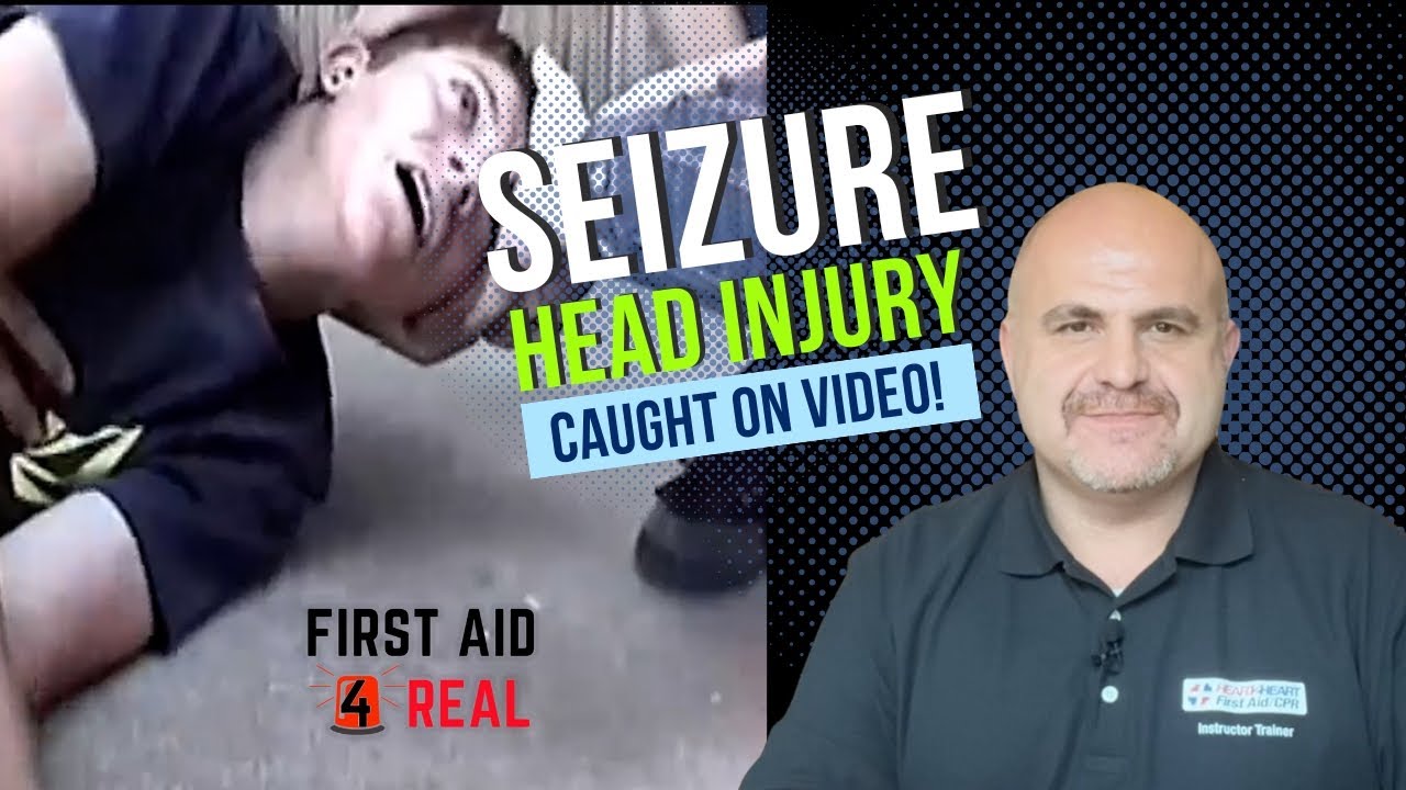 SEIZURE FROM HEAD INJURY CAUGHT ON VIDEO | FIRST AID 4 REAL - YouTube