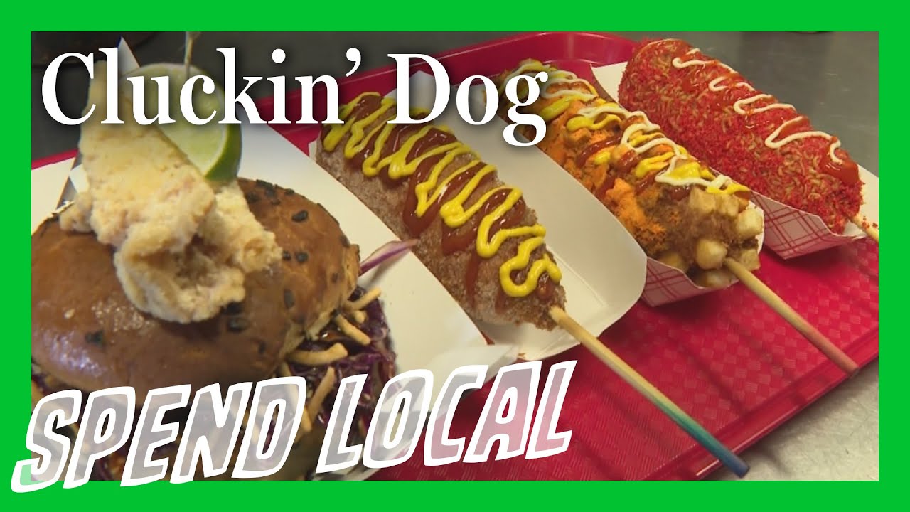 Spend Local: Cluckin' Dog - YouTube
