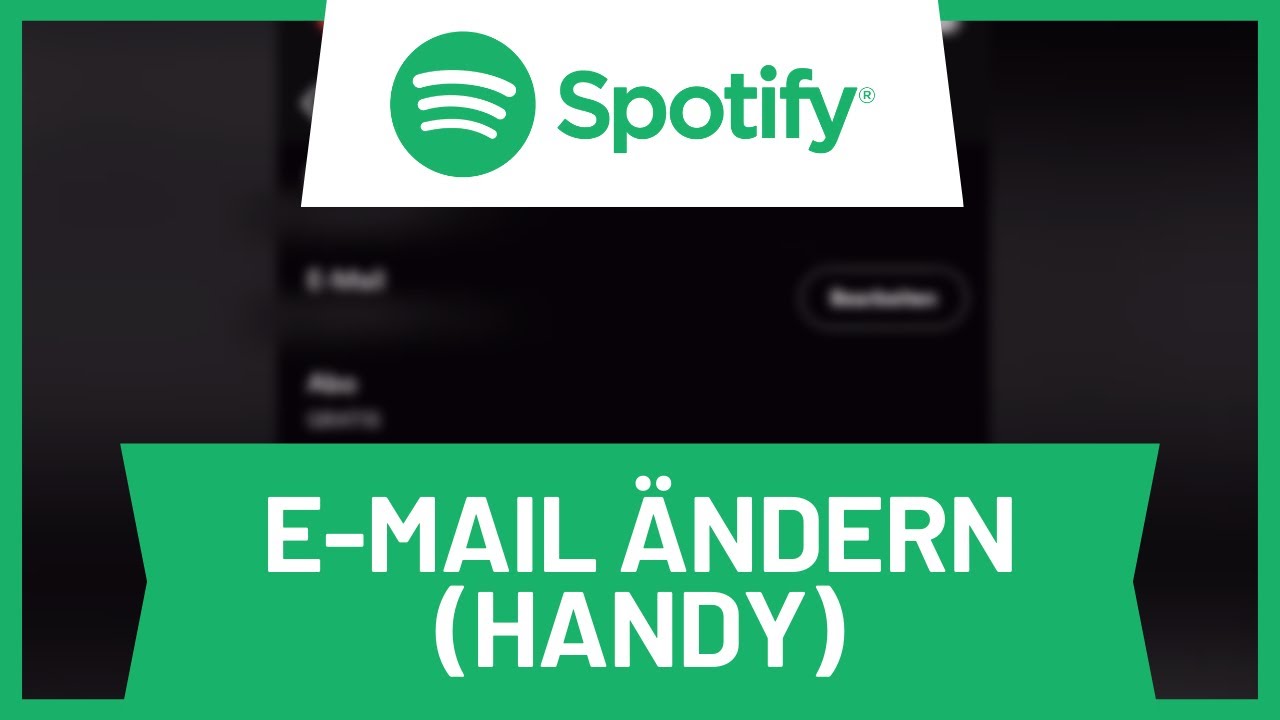 Spotify Email ändern Handy • Tutorial - YouTube