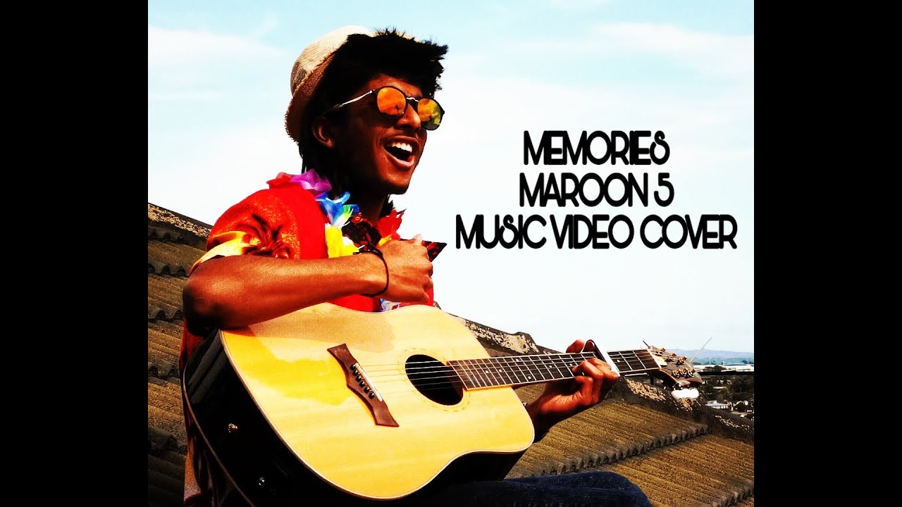 Memories Maroon 5 Music Video Cover - YouTube