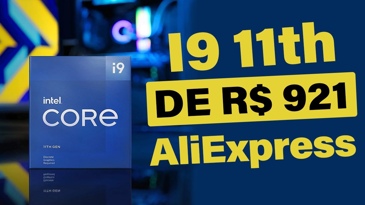 CORE I9 DE R$921,00 DO ALIEXPRESS. PROCESSADOR FORTE E BARATO PARA SEU ...