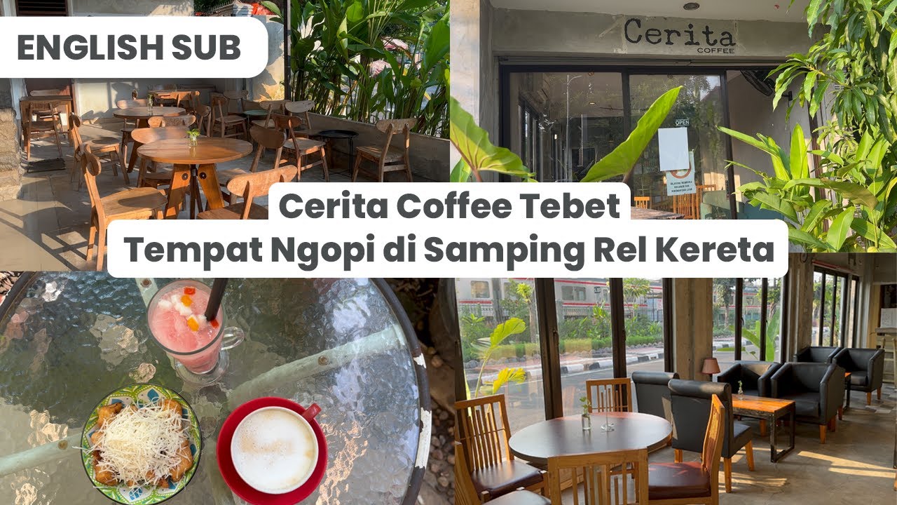 Cerita Coffee - Tempat Ngopi di Samping Rel Kereta Dekat Stasiun Tebet ...