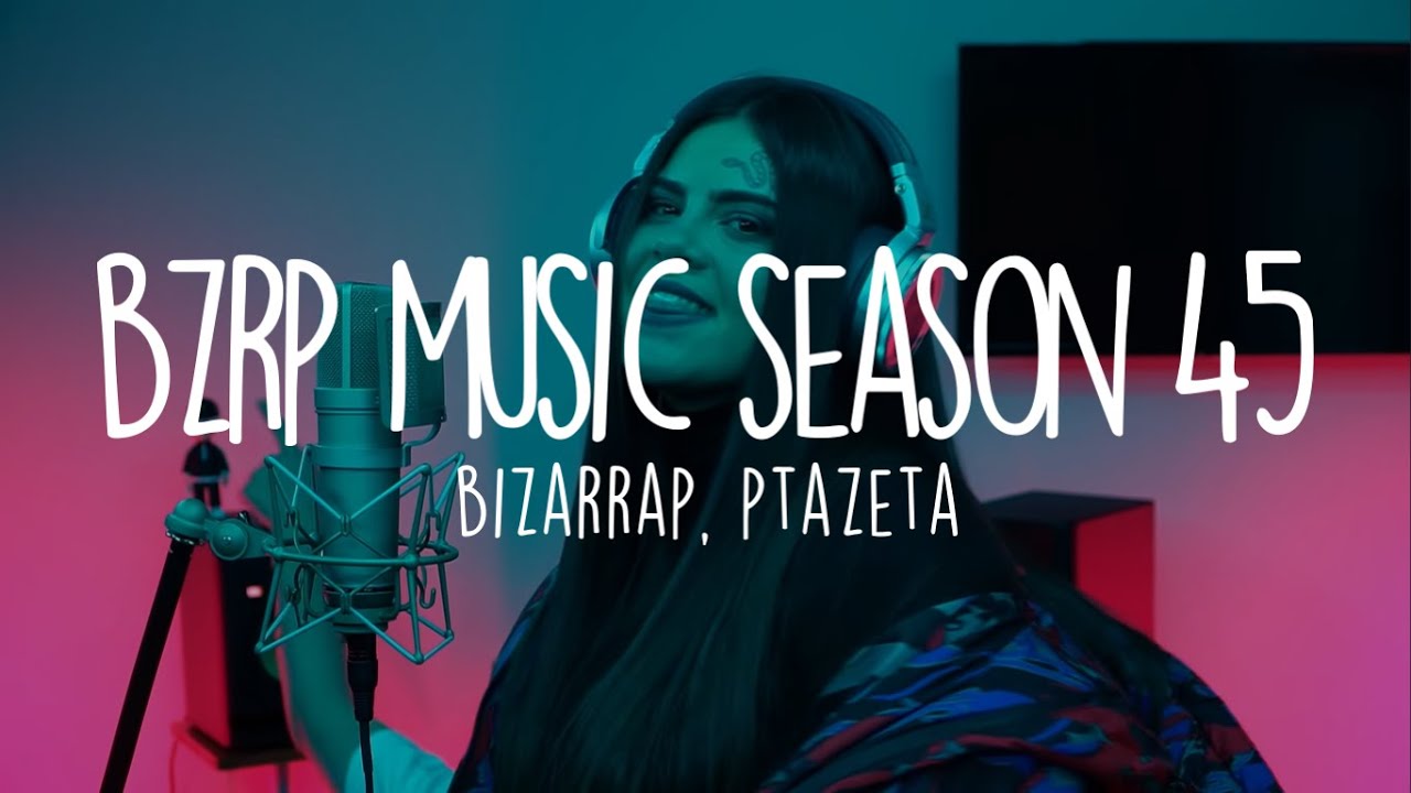 BZRP Music Sessions (#45) - Ptazeta [Letra/Lyric] - YouTube