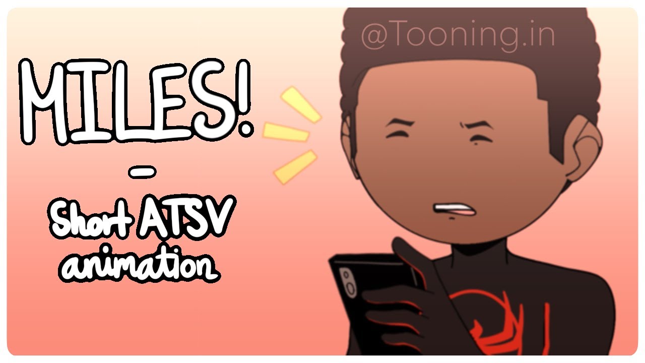 MILES! || ATSV animation - YouTube