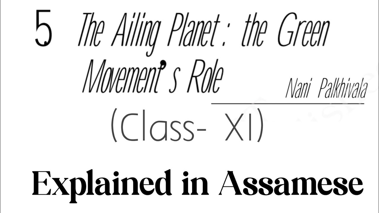 The Ailing Planet- The Green Movement's Role | Class XI | Explained in ...