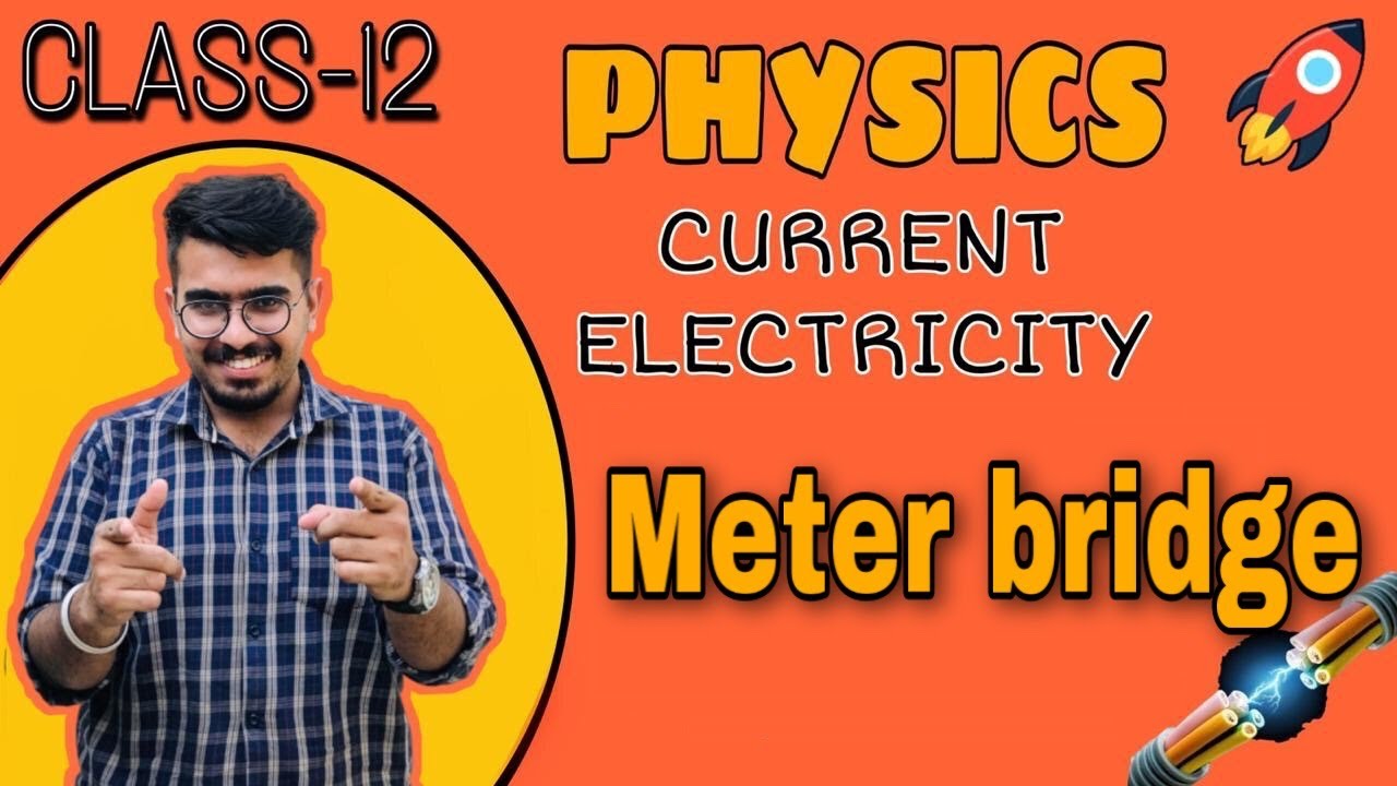 #6 Class 12 | Physics | Current Electricity | Meter bridge - YouTube