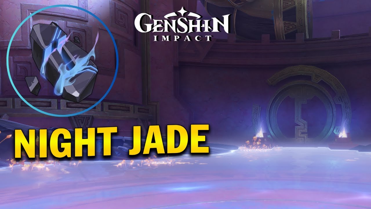How To Get And Use "Night Jade" | Natlan | Genshin Impact 5.0 # ...