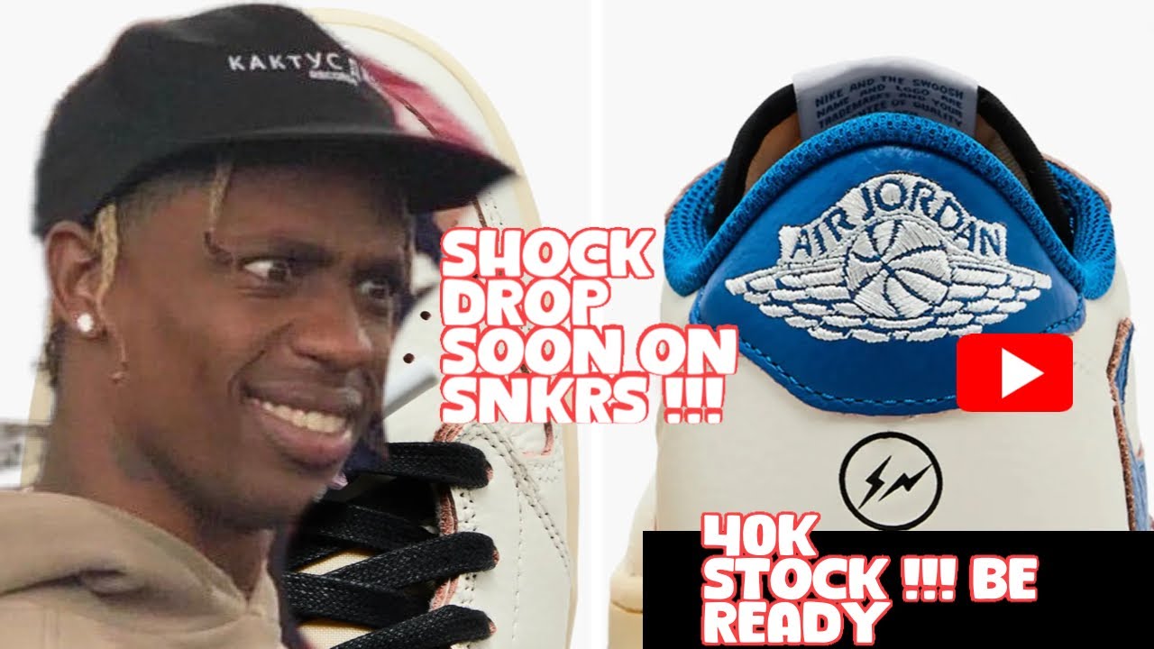 40K!!!SHOCK DROP 🚨 TRAVIS SCOTT JORDAN 1 COMING SOON BE READY!?! # ...