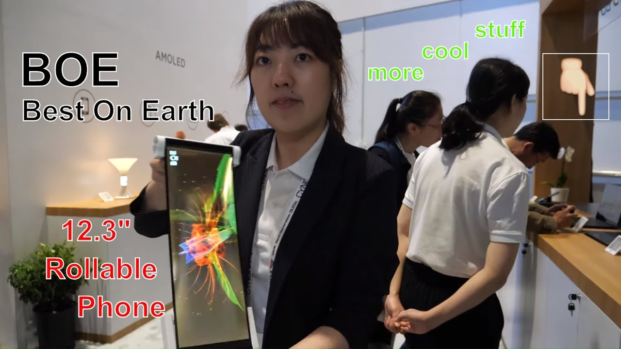 BOE 12.3" Rollable Phone, 7.7" Foldable Phone, BD Cell, Printed OLED ...
