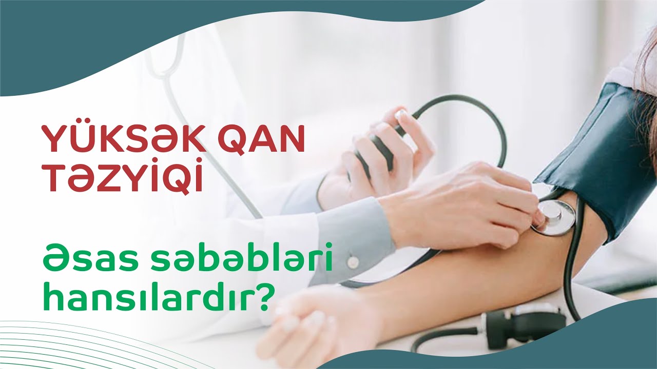 Yüksək Qan Təzyiqi (Hipertoniya) | Əsas səbəbləri hansılardır? # ...