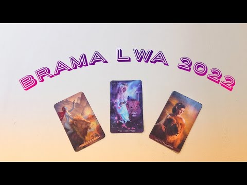 Tarot - Brama Lwa -(08.08.2022) - YouTube