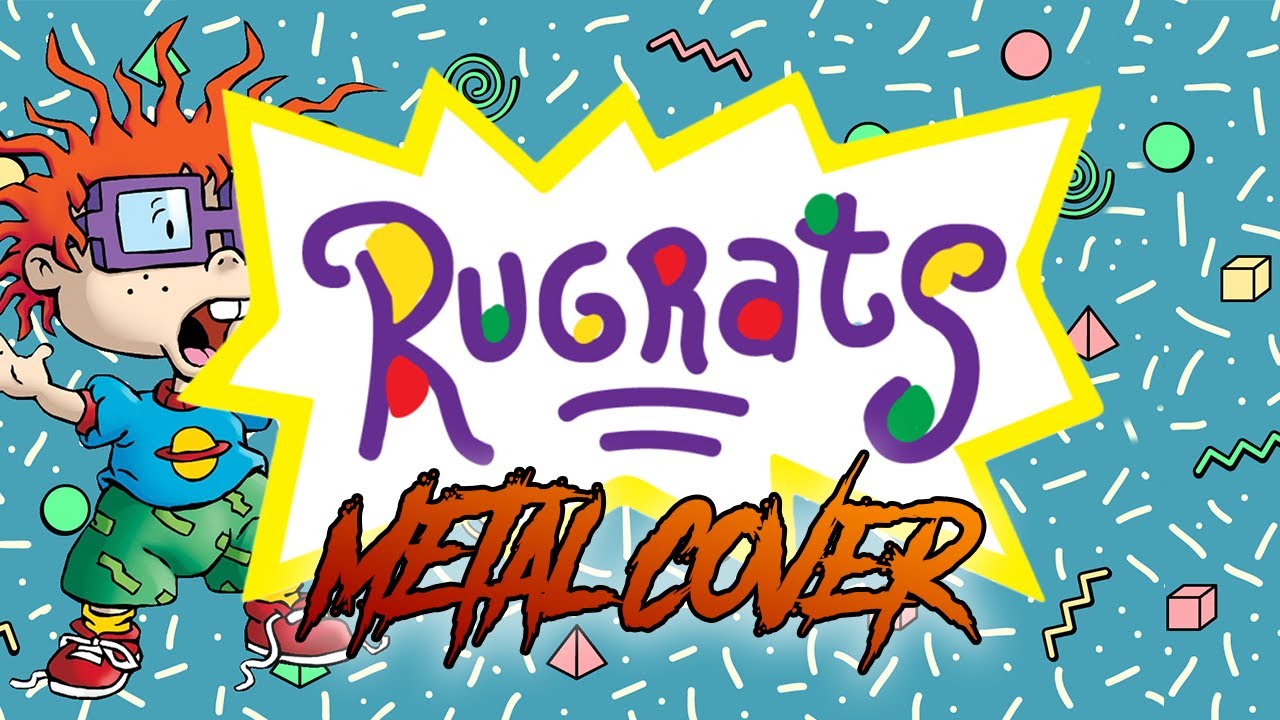 RUGRATS | intro theme (metal cover) - YouTube
