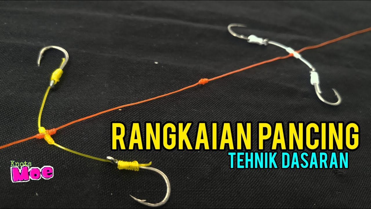Rangkaian pancing tehnik dasaran simpul pancing cabang #new #knotsmoe ...