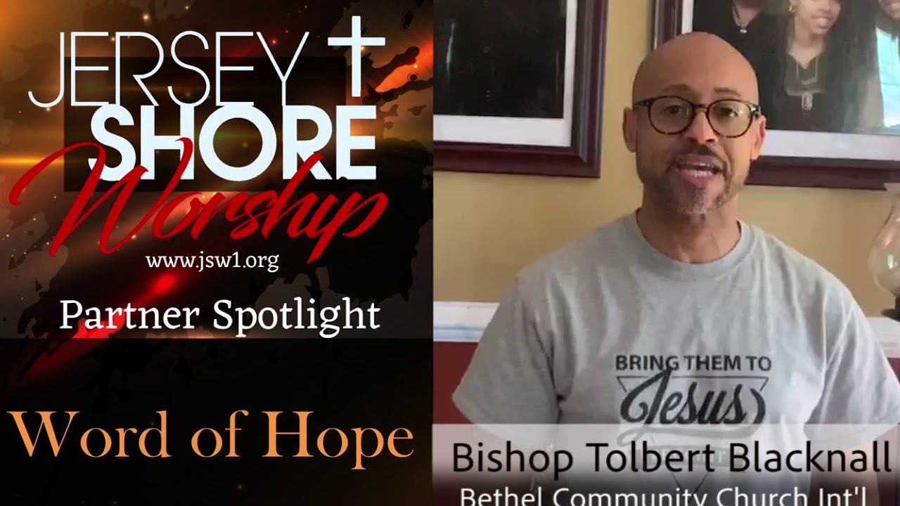 Bishop Tolbert Blacknall of Bethel Community Church Int'L - Word of ...