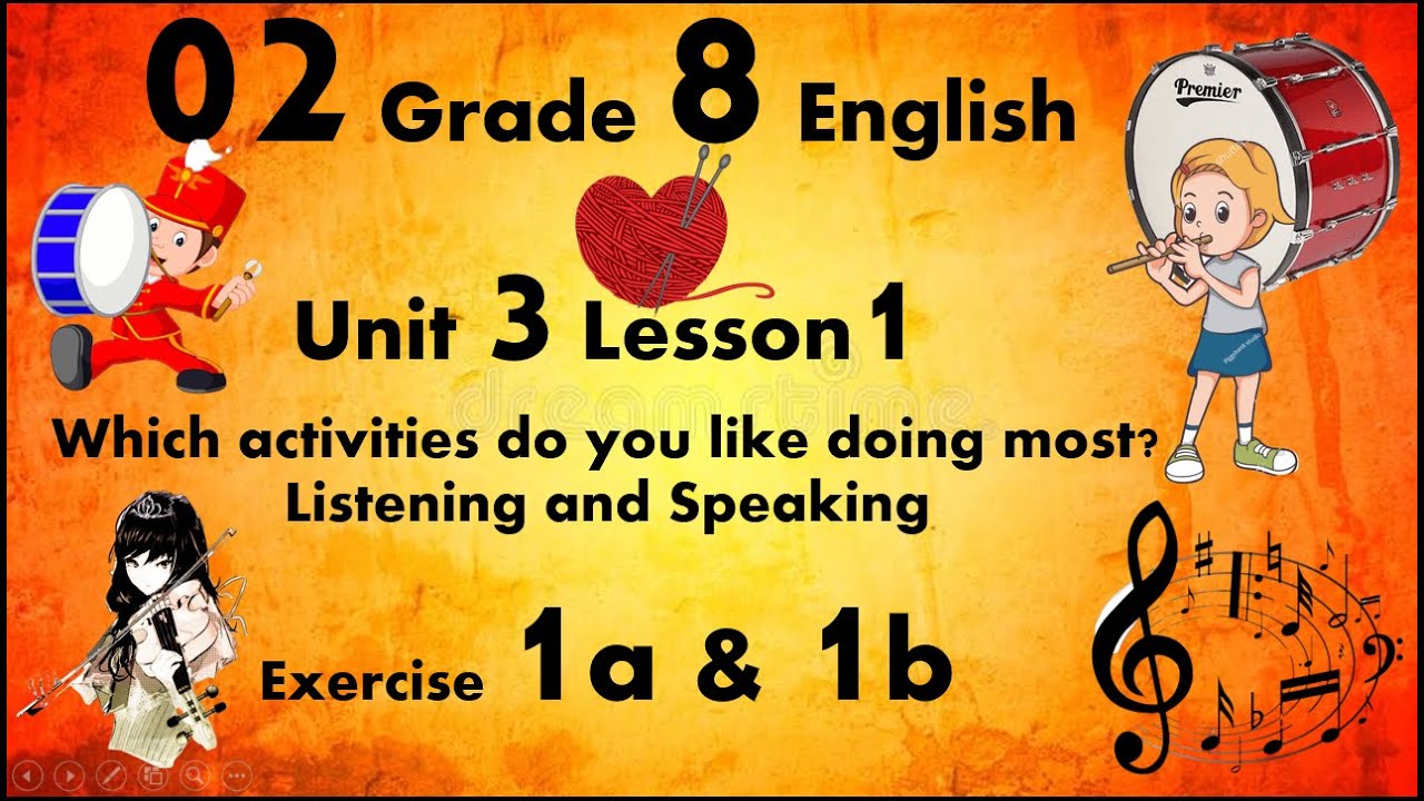 02 Grade 8 Unit 3 Lesson 1 Exercise 1a and 1b - YouTube