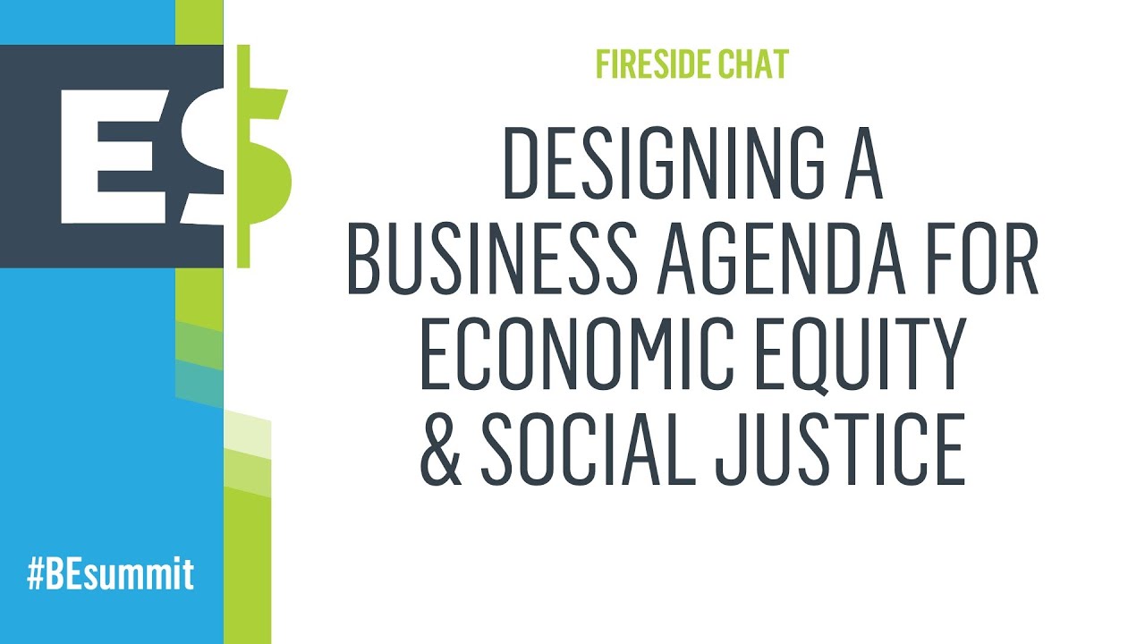 Designing A Business Agenda For Economic Equity & Social Justice - YouTube
