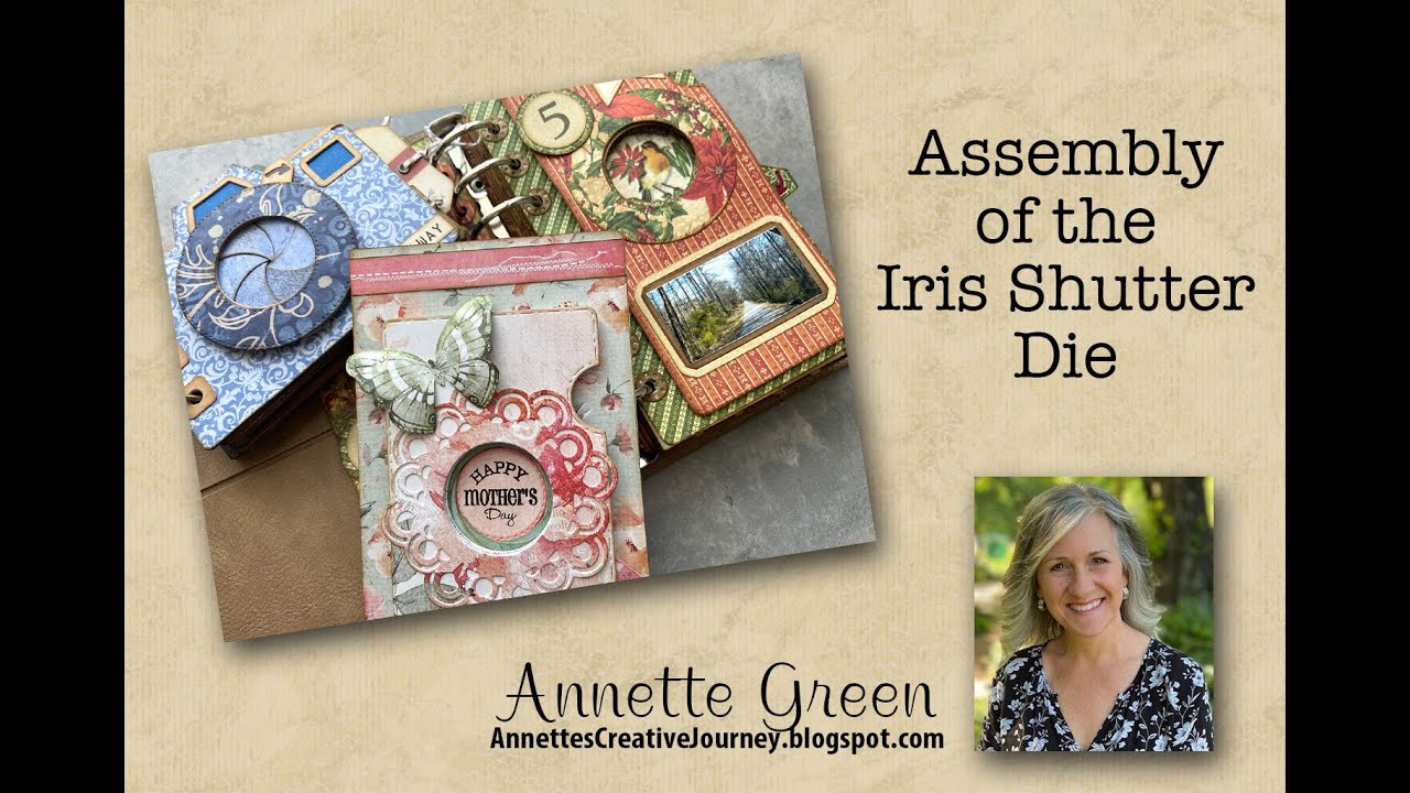 How to Assemble the Iris Shutter Die and Add-on's - YouTube