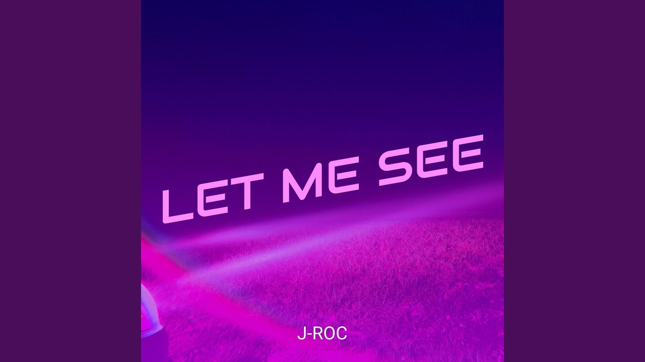 Let Me See - YouTube