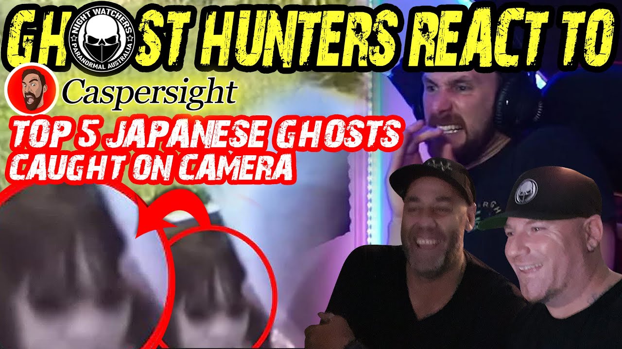 GHOST HUNTERS REACT TO - CASPERSIGHT & LOOKNOWTV: Top 5 Japanese Ghosts ...