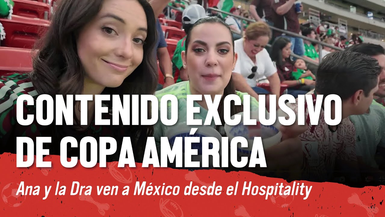 Ana Valero y la Doctora Nat siguiendo a la Selección Mexicana en Copa ...