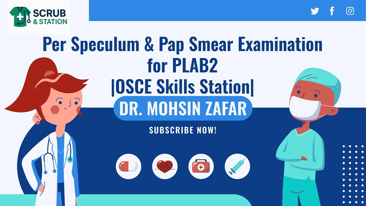 Per Speculum & Pap Smear Examination for PLAB2 |OSCE Skills Station ...