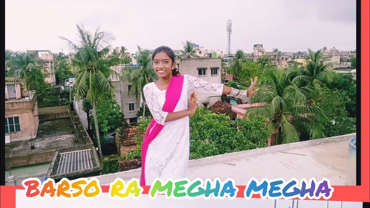 barso re megha megha song coverll { by sanchita} - YouTube
