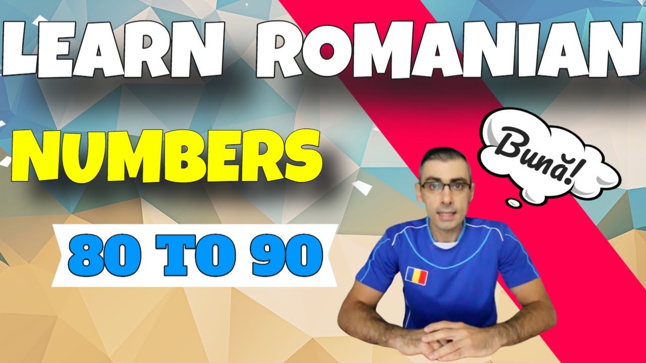 Romanian Language Numbers #9: Counting from 80 to 90 - YouTube